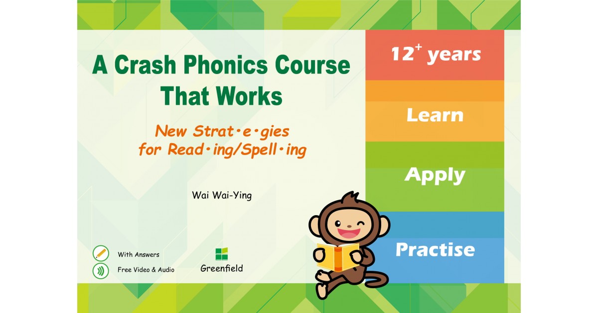 A Crash Phonics Course That Works ---New Strategies for Reading/Spelling